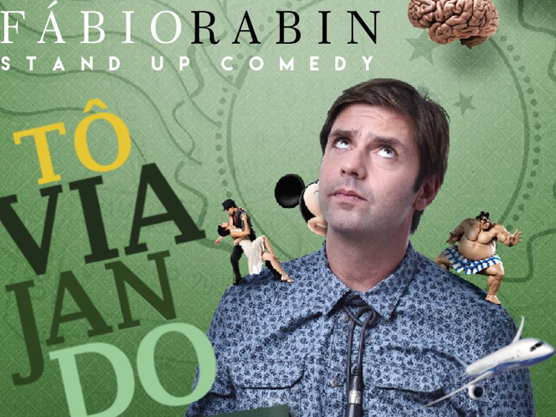 Comediante Fábio Rabin volta a Teresina com stand-up “Tô viajando ...