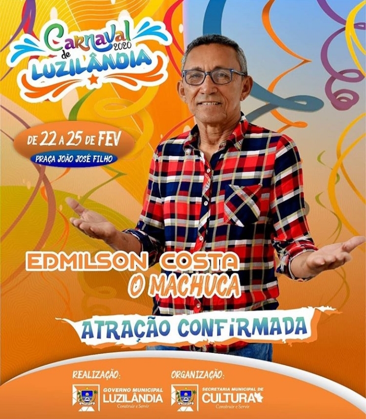 Edmilson Costa "O Machuca" é uma das atrações confirmadas para o ...