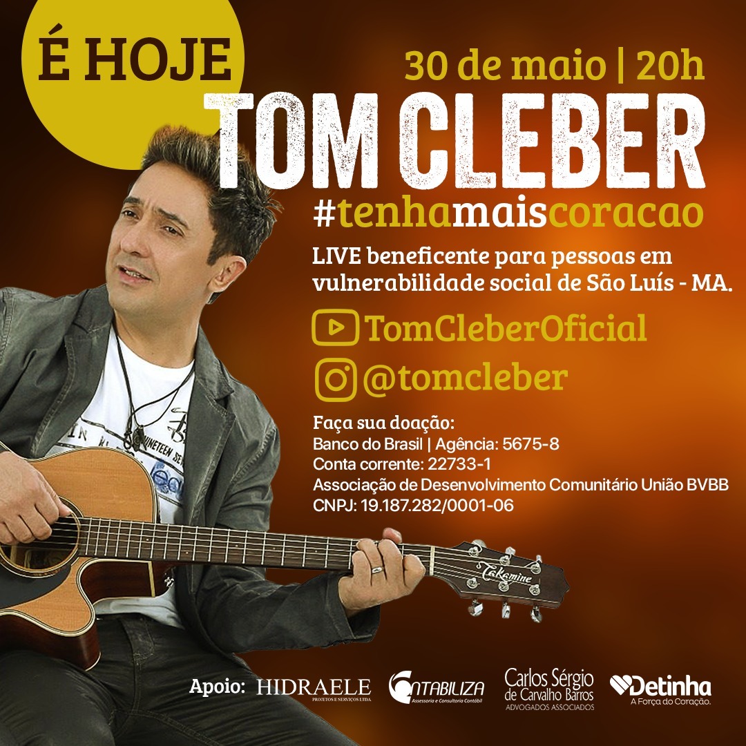 Assista Agora ao Vivo Live Solidária com o Cantor Tom Cleber - 180graus ...